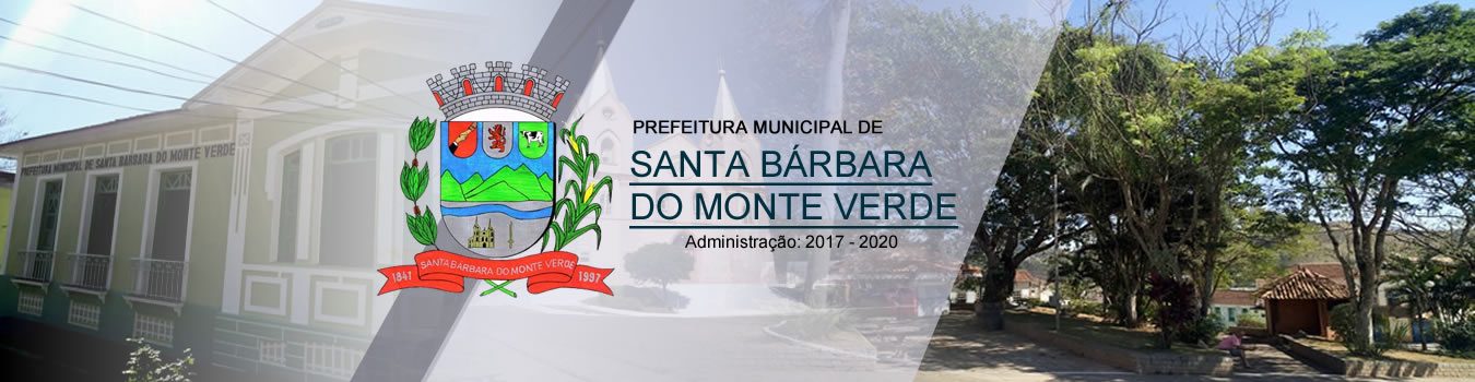 Prefeitura Municipal de Santa Barbara do Monte Verde Prefeitura Municipal de Santa Barbara do Monte Verde